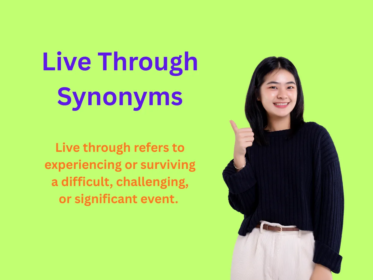 Live Through Synonyms and How to Use Them