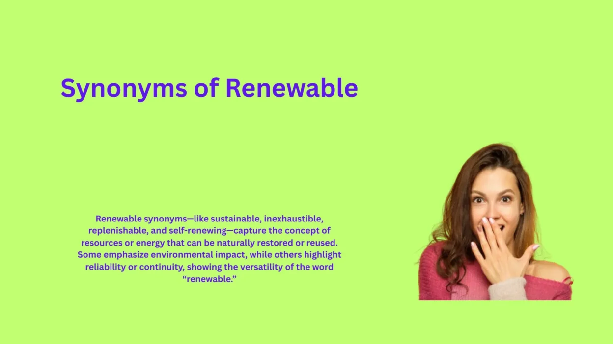 Synonyms of Renewable That Promote Sustainable Energy